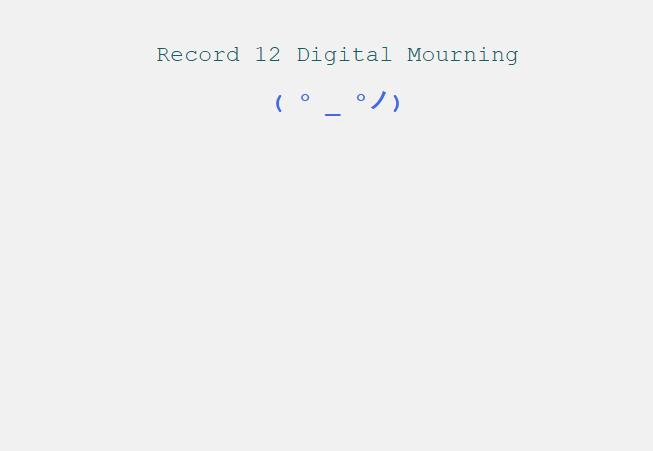 Record 12 Digital Mourning by theLilyMunster