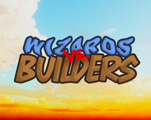 Wizards vs Builders by Rosey