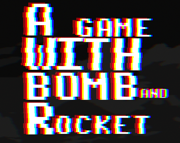 A Game With Bomb And Rocket 💥 by Gilass for VIDEO GAMES LAB : Game Jam ...