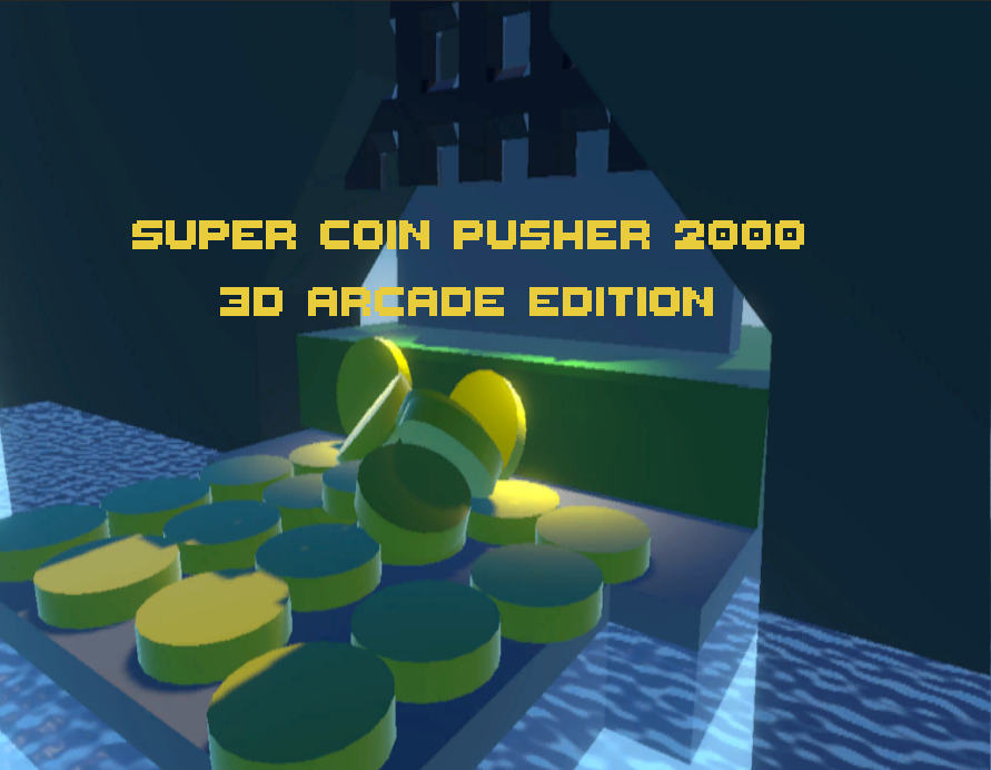 Super Coin Pusher 2000 3D Arcade Edition by Samuel_Carton, Loowood for ...
