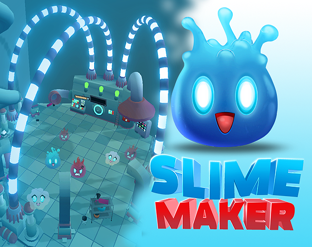 Slime Maker by SiberianCyborgs