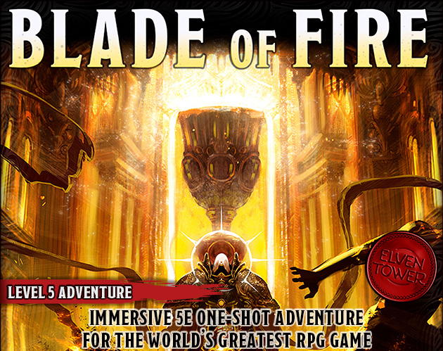 Blade of Fire - Level-5 D&D Adventure by Elven Tower Adventures