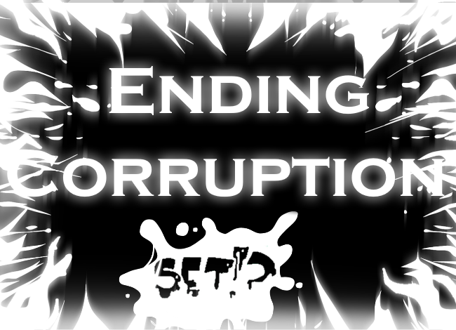 Ending Corruption [Preview] by CamelyGamer20