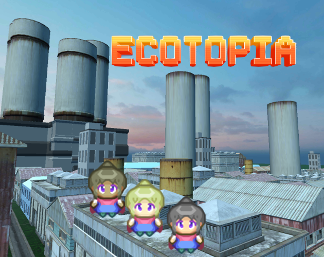 EcoTopia by Abdullah Tahir, zaxnite, V Master, fizzshk123, lethi_nks
