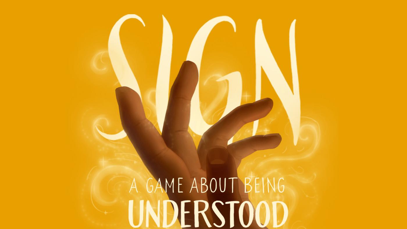 Sign: A Game About Being Understood by thornygames