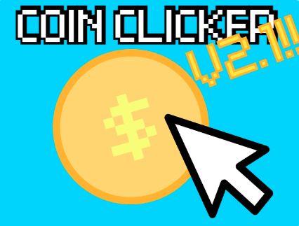 Coin Clicker V2.1 by Zatistic