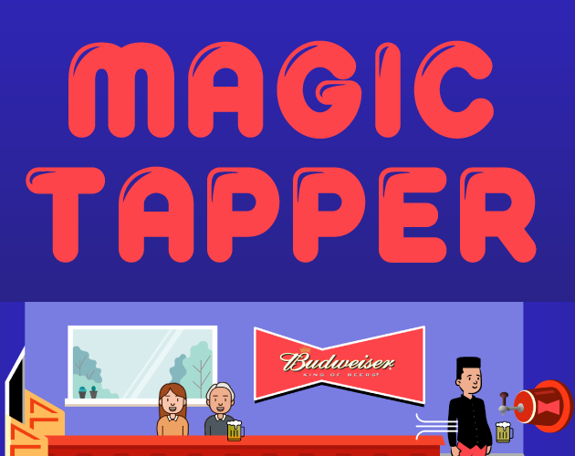 Magic Tapper by RealBurger