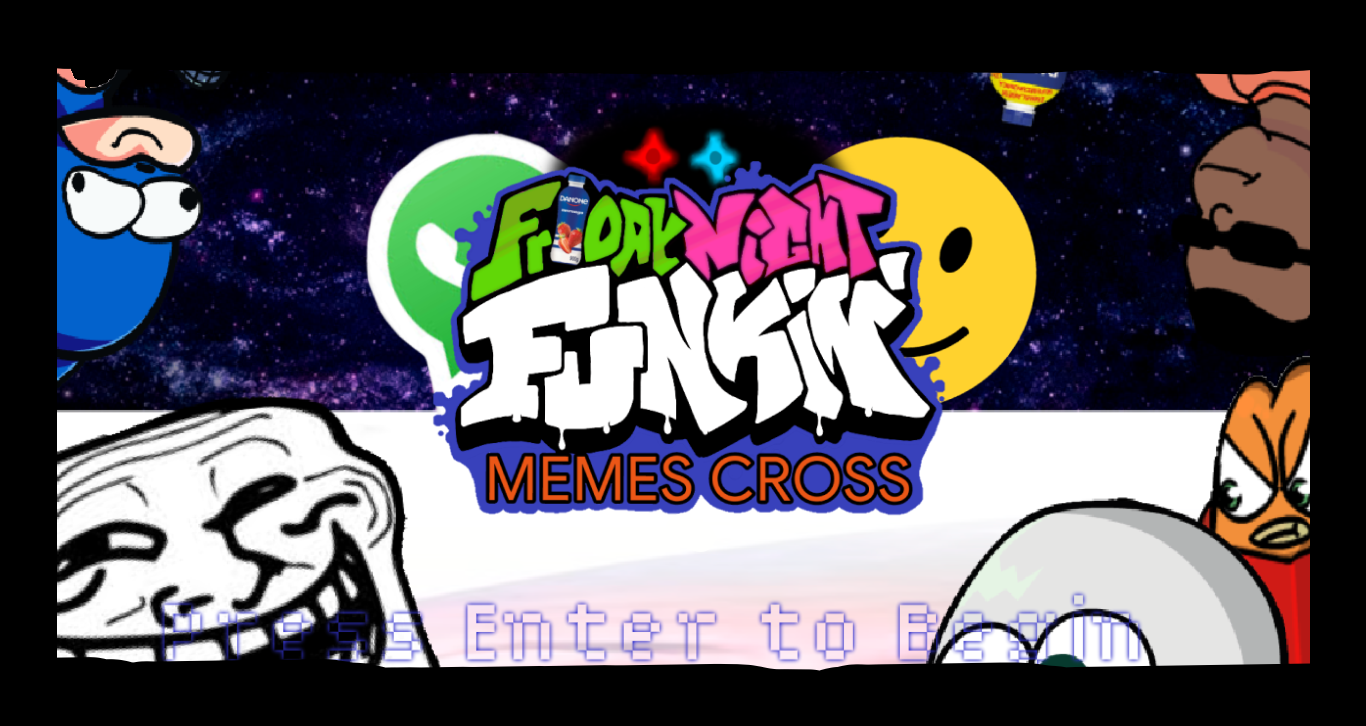 FNF Memes Cross (Friday night funkin: The Shitpost Crossover) by JustIDK
