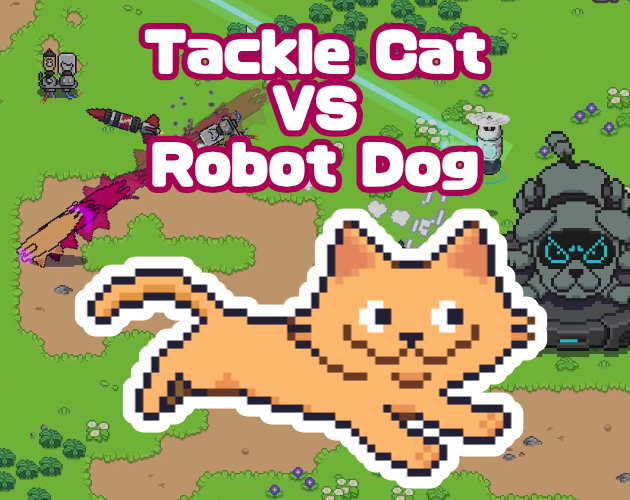 Tackle Cat VS Robot Dog by tatsuya00