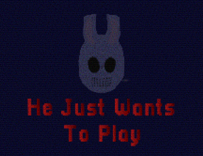 He Just Wants To Play by MuxGames