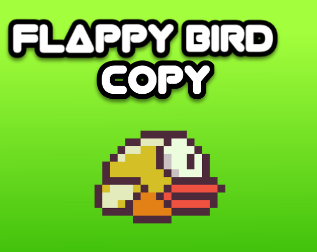 Flappy Bird Copy by David_Dev66