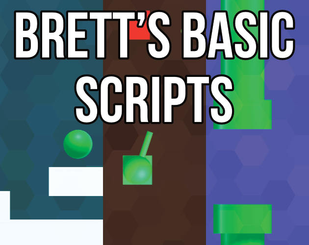 Brett's Basic Scripts by diVISION+