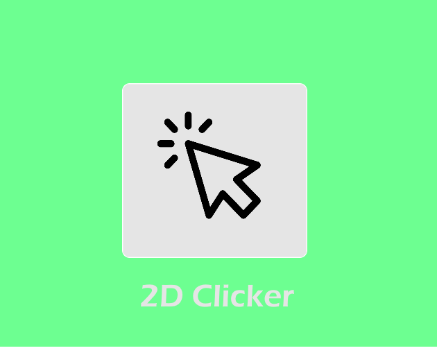 2D Clicker by Hansie_Dev