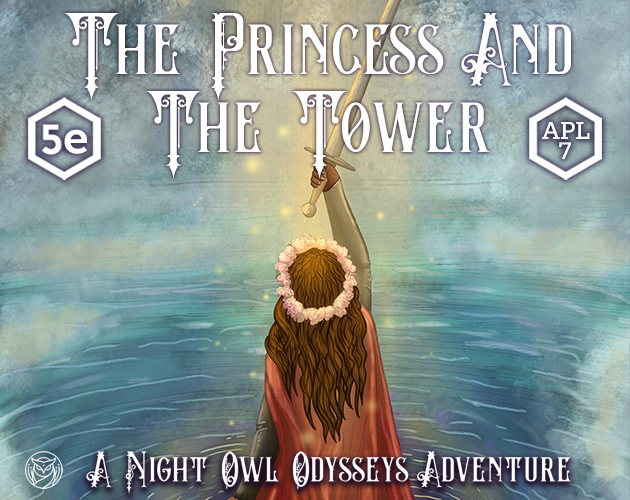 The Princess and The Tower (5e) by Night Owl Odysseys