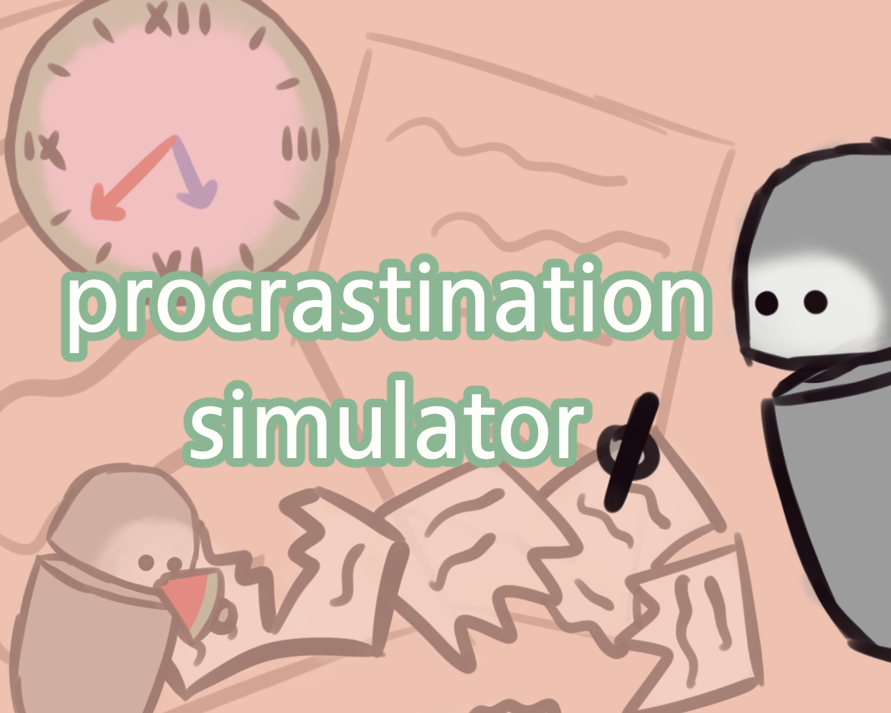 Procrastination Simulator by ffernn!, bucketfish