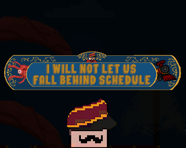 I Will Not Let Us Fall Behind Schedule by SinclairGames, Ryan Armstrong