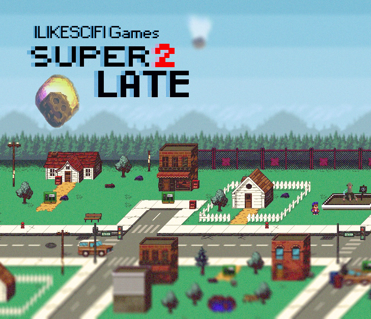 SUPER 2 Late by ILIKESCIFI