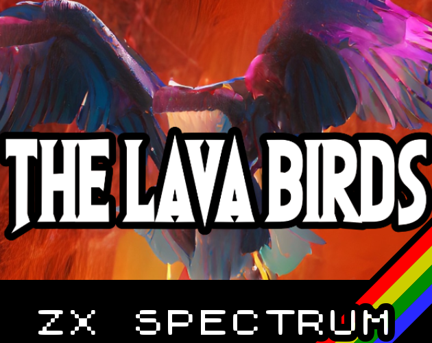 The Lava Birds (ZX Spectrum) by Quantum Sheep