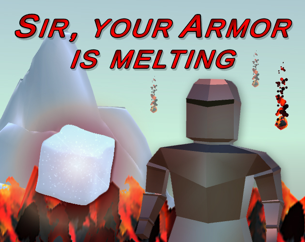 Sir, your Armor is melting by Flo