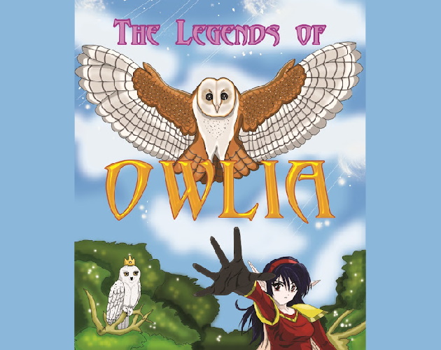 The Legends of Owlia by gradualgames