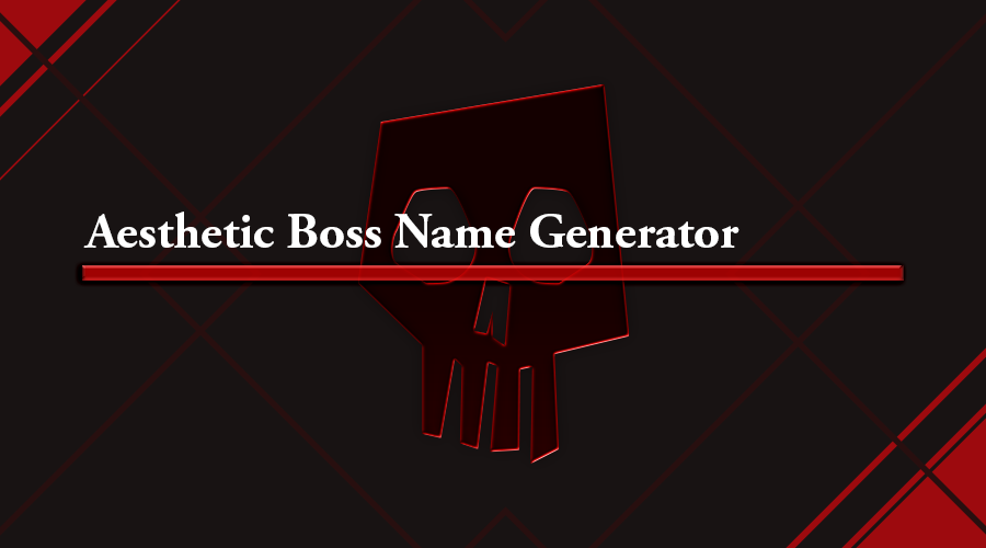 Aesthetic Boss Name Generator By Dylan Grinder aesthetic-boss-name-generator-by-dylan-grinder