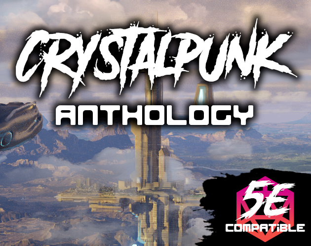 Crystalpunk: Anthology by Dead Fish Games