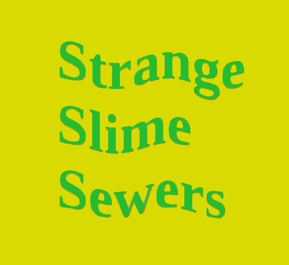 Strange Slime Sewers by dcsw