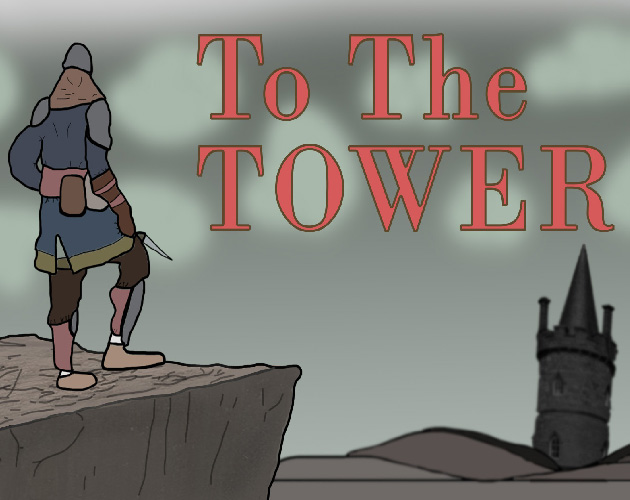 To The Tower by Luke Ritchey for Multimedia and Game Design Course - 2D ...