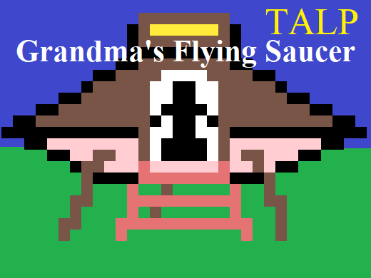 Grandma's Flying Saucer - TALP (2022) by kenped for Text Adventure ...