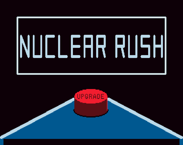 Nuclear Rush by Martin Cirice