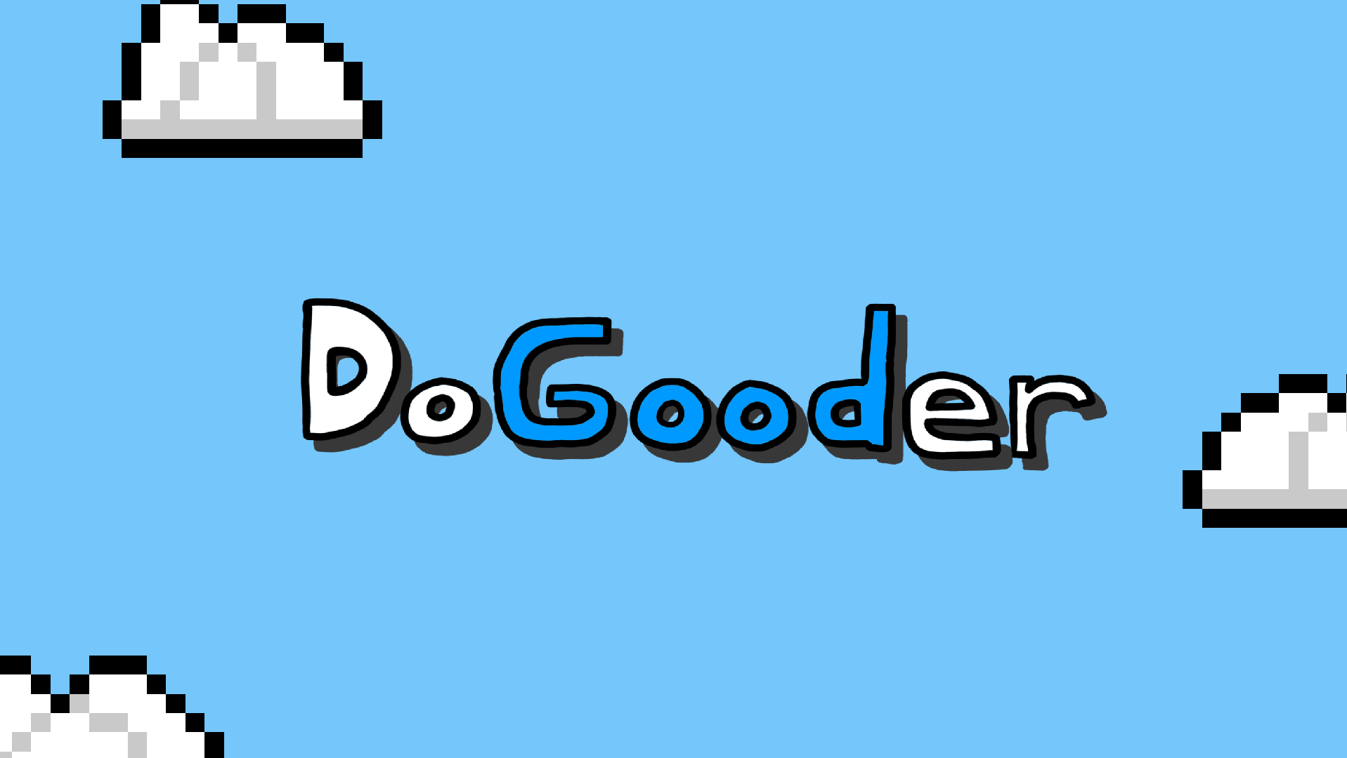 DoGooder by naynaybtone