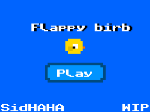 Flappy Birb WIP by SidHAHA