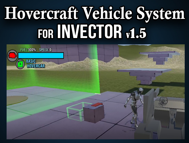 Hovercraft Vehicle System for INVECTOR v1.1 by Planet Maenad
