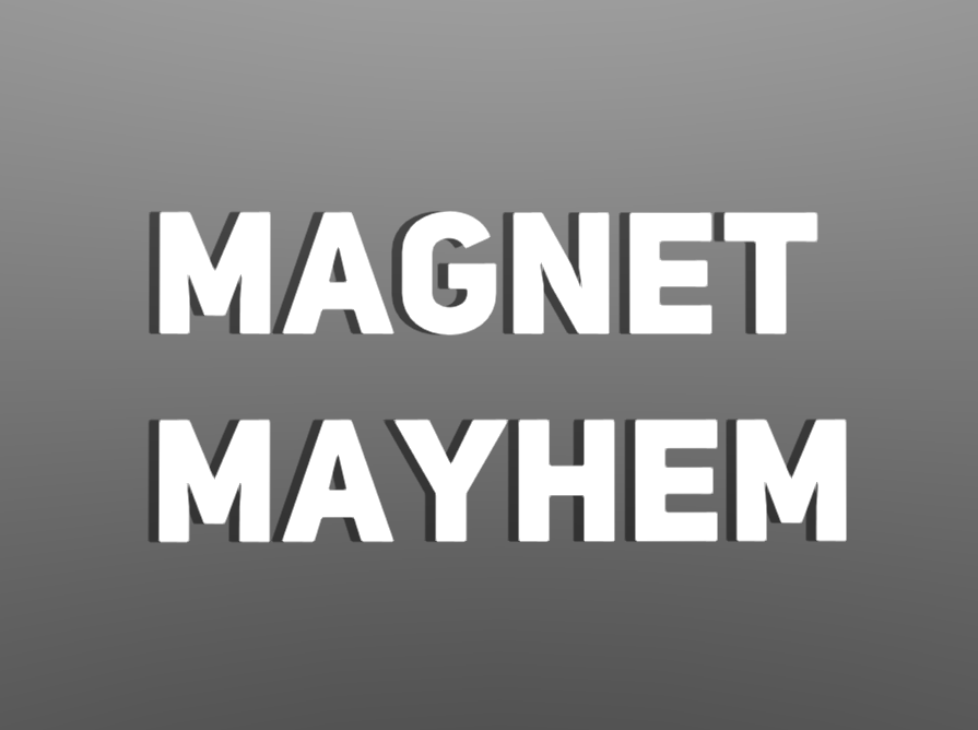 Magnet Mayhem by IggyLikesToCode