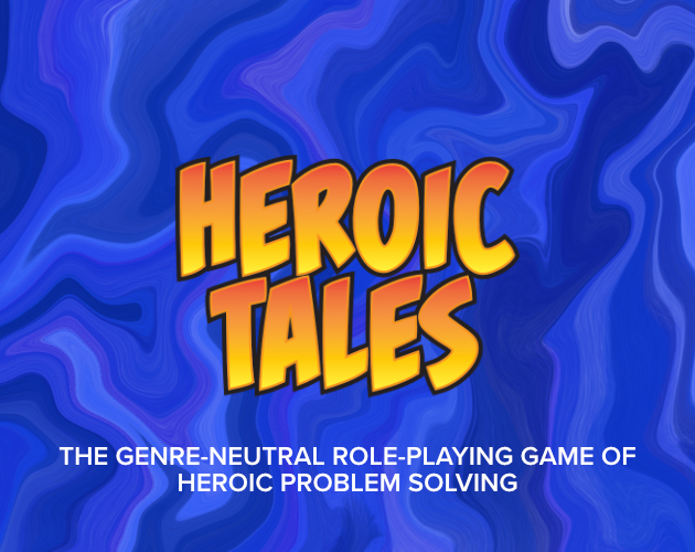 Heroic Tales SRD by David Garrett