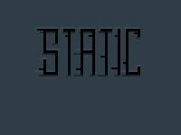 STATIC by illucinatestudios