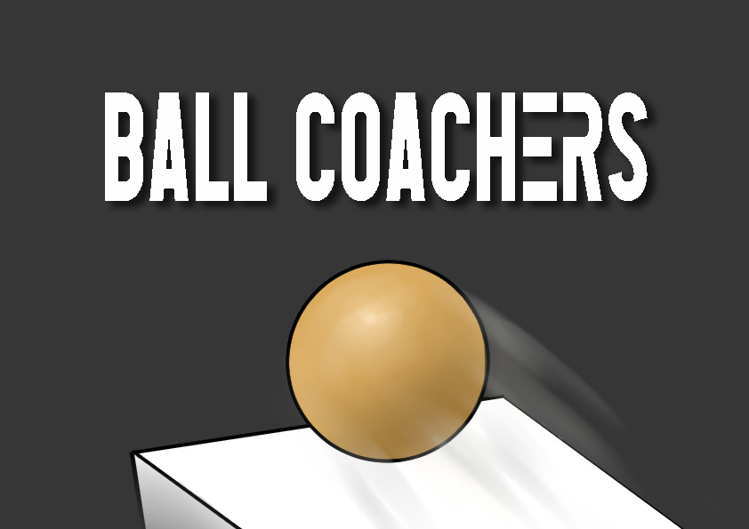 Ball Coachers by GI203-Projects