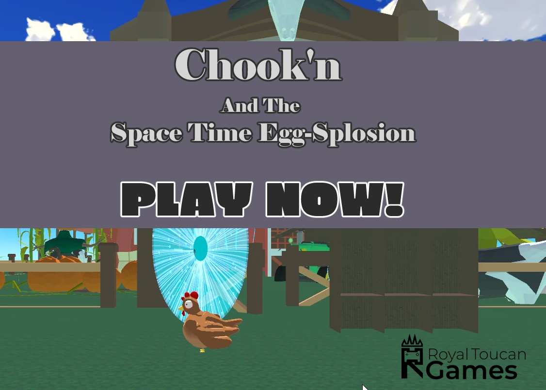 Chook'n & The Space Time Egg-Splosion by RoyalTG (Royal Toucan Games ...