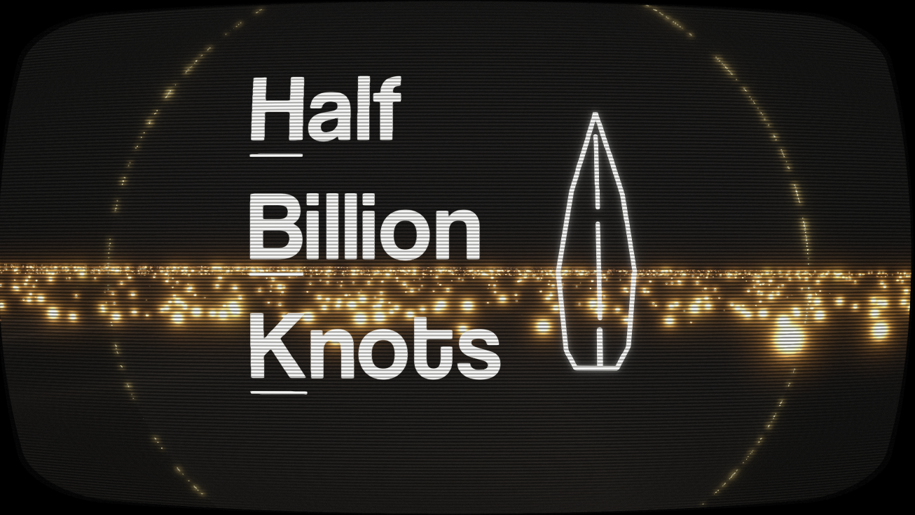 Half Billion Knots by Julian Spinelli