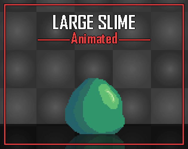 Bigger is better! - | Enemy: Slime Large | by Admurin
