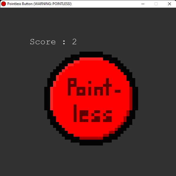 Pointless Button (Warning: Pointless!) by PhoenixAnton