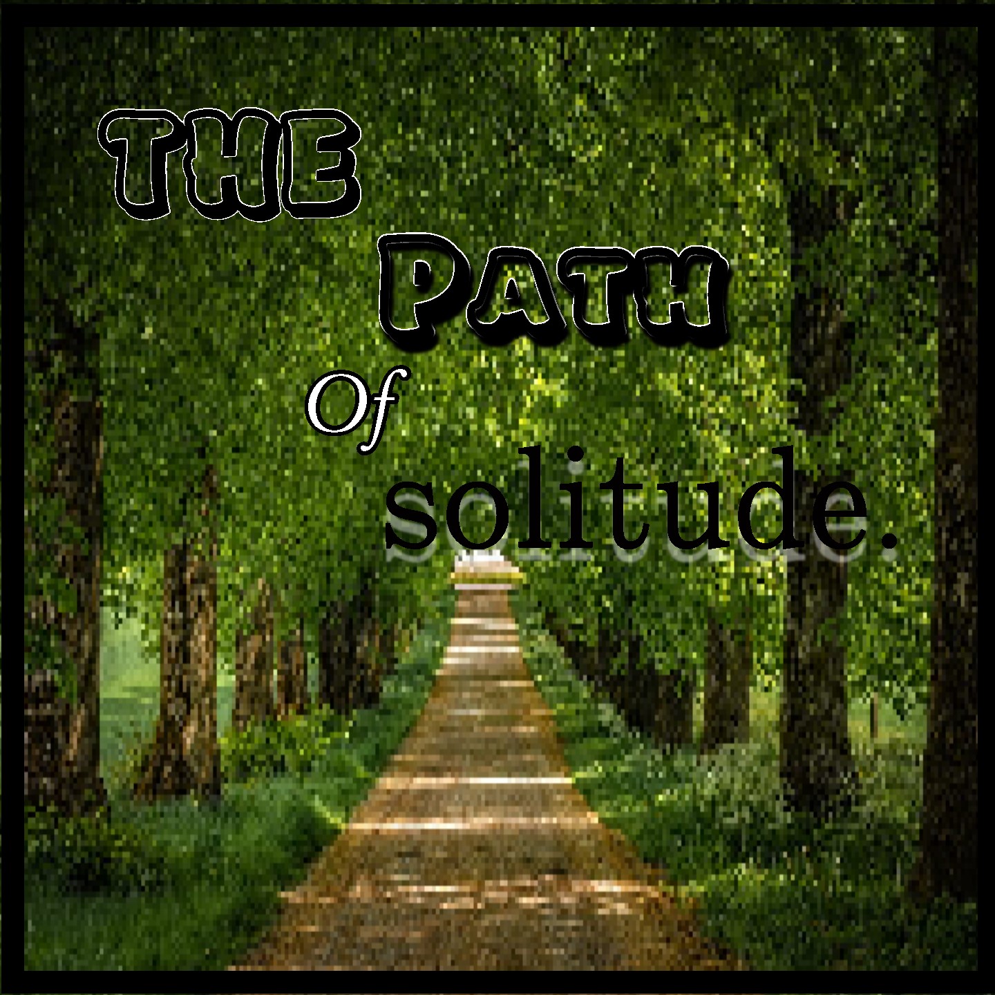The path of solitude demo by AXI-LTD