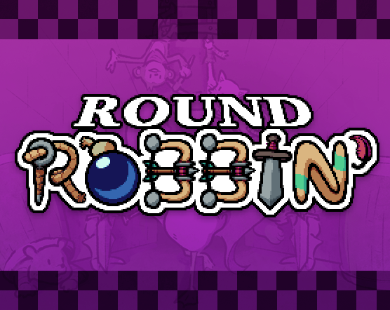 Round Robbin' by Eddie Chapman, ItsRaijin, VoidAwake, BiggerestBoy ...
