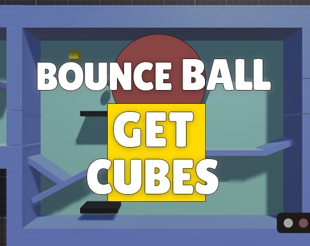 Bounce Ball Get Cubes by Wiz