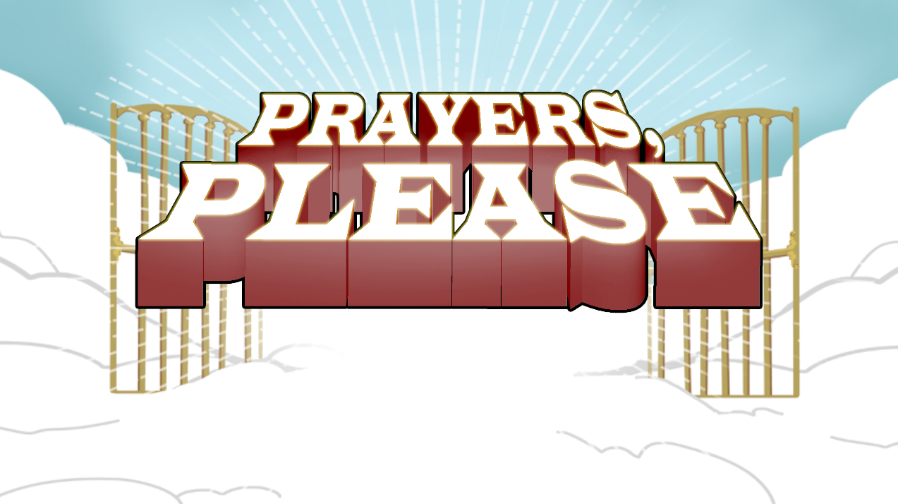 Prayers Please by CedarBishop, Max H, slaterbug