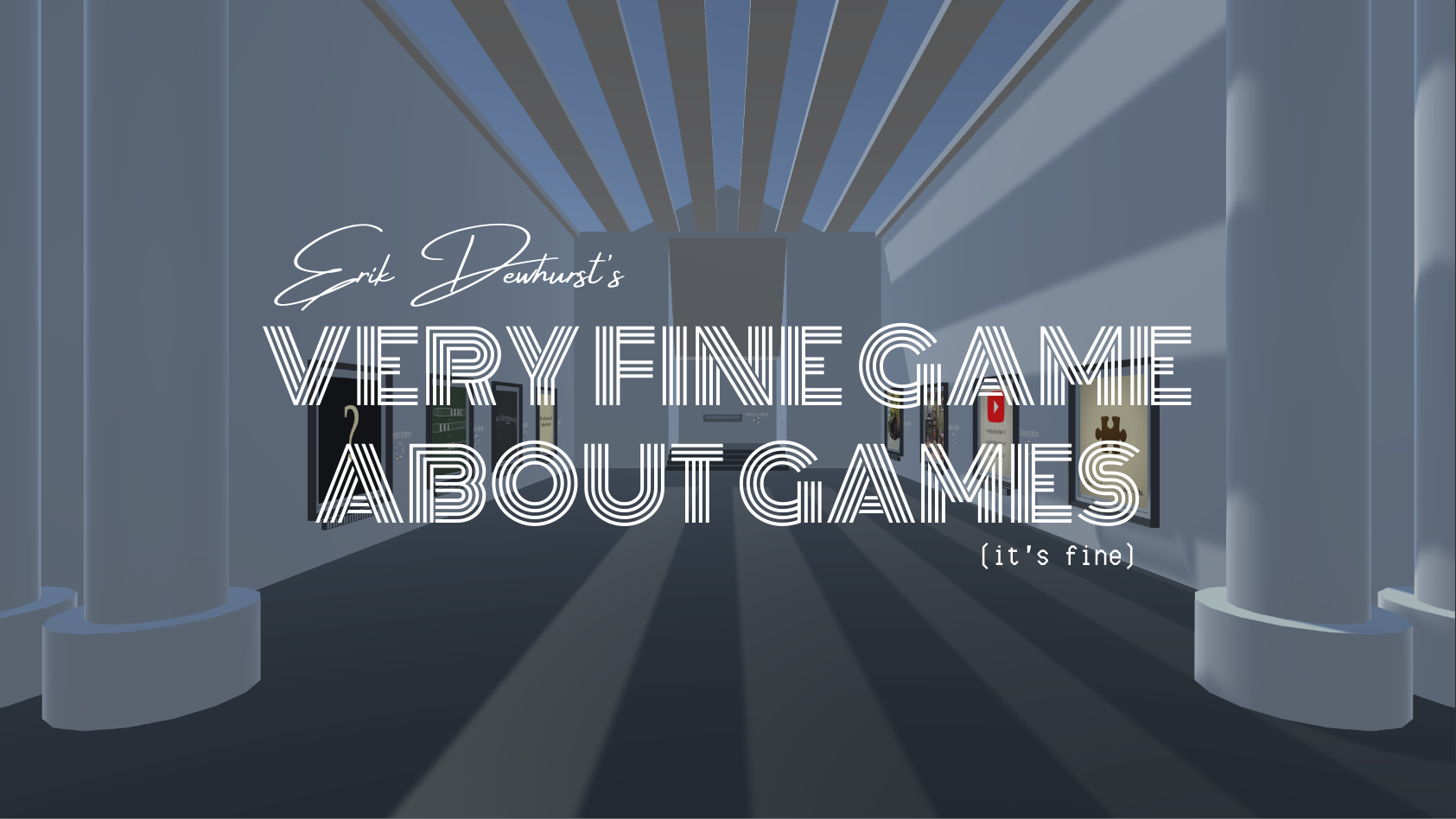 Erik Dewhurst's Very Fine Game About Games (it's fine) by erikdewhurst