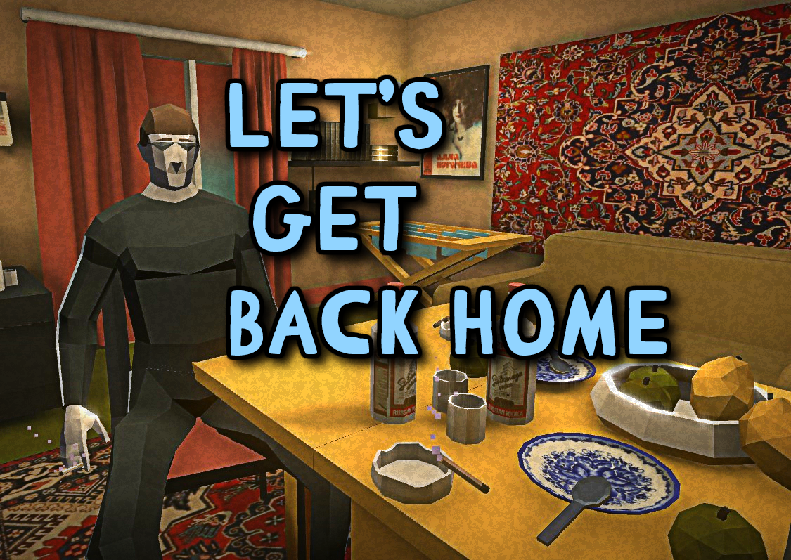 Let's get back home by ir0nslaught, kikunodji, LaterNamed