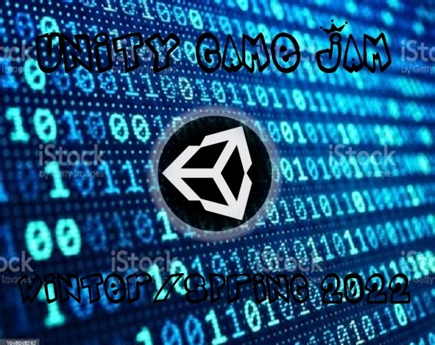 Unity Game Jam Winter/Spring 2022 - itch.io