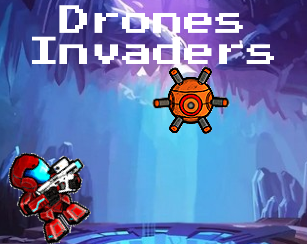 Drones Invaders by Daymortel, djalexkidd