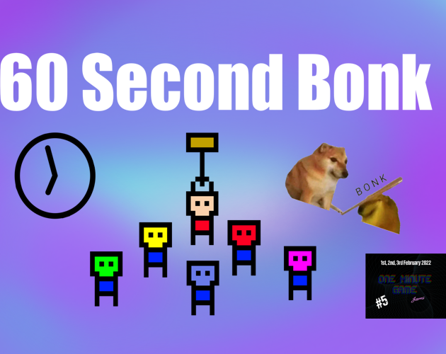 60 Second Bonk by LOKIDYLAN for One Minute Game jam #5 - itch.io